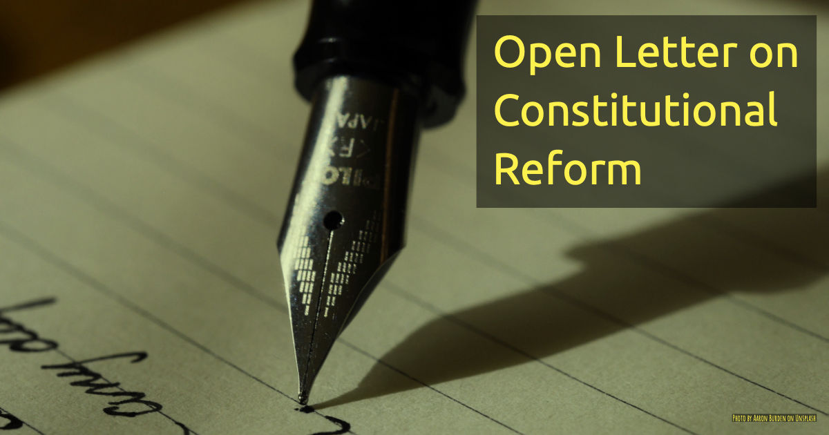 Open Letter on Constitutional Reform
