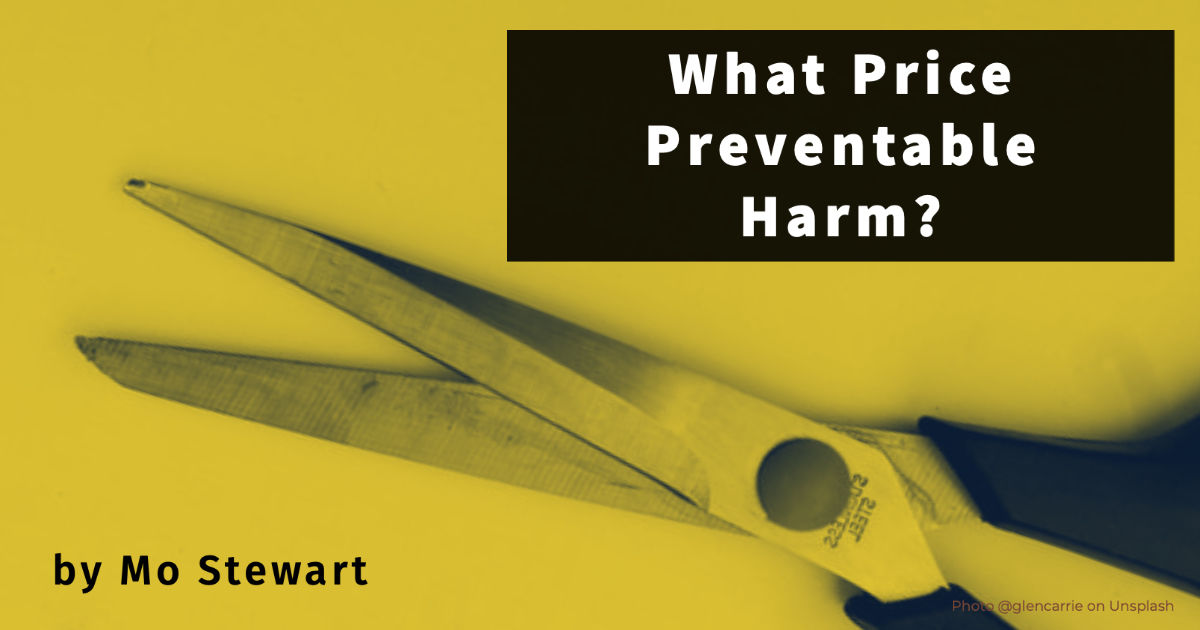 What Price Preventable Harm?