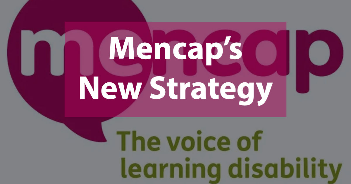 Mencap's New Strategy