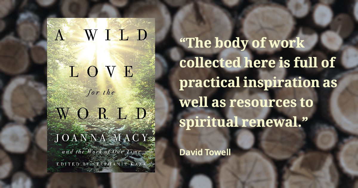 A Wild Love for the World