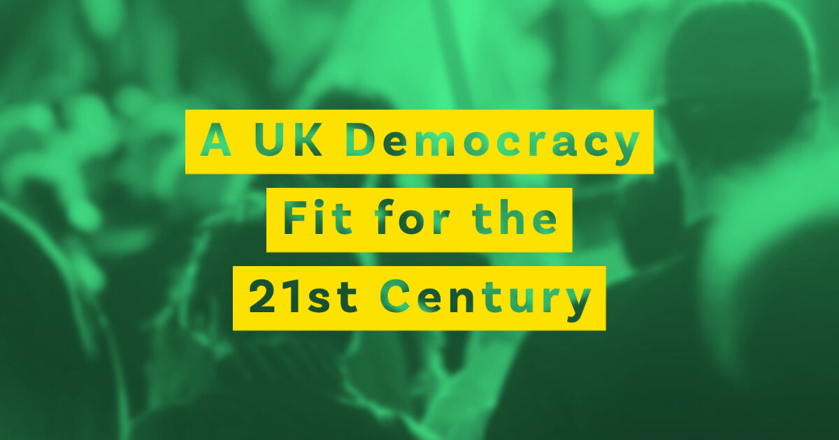 UK Democracy Fit for 21st Century