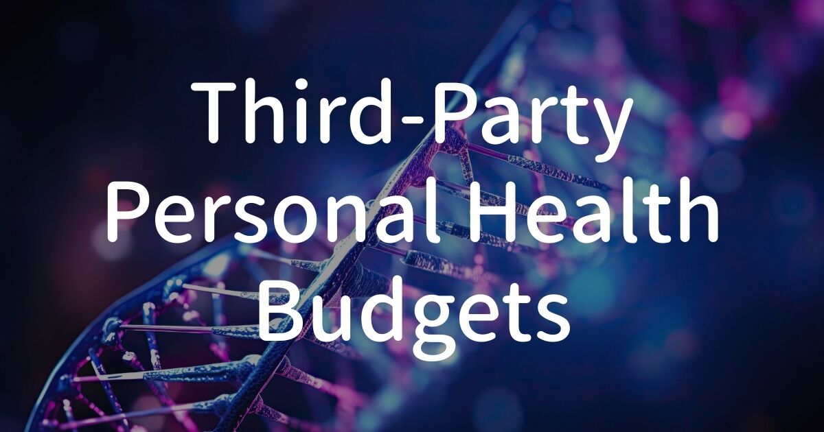 Third-Party Personal Health Budgets