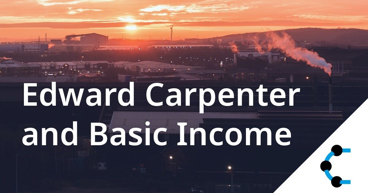 Edward Carpenter and Basic Income