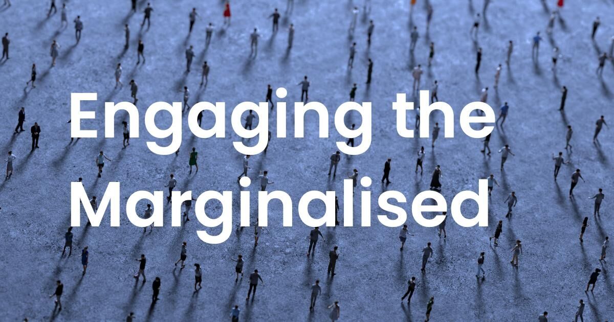 Engaging the Marginalised