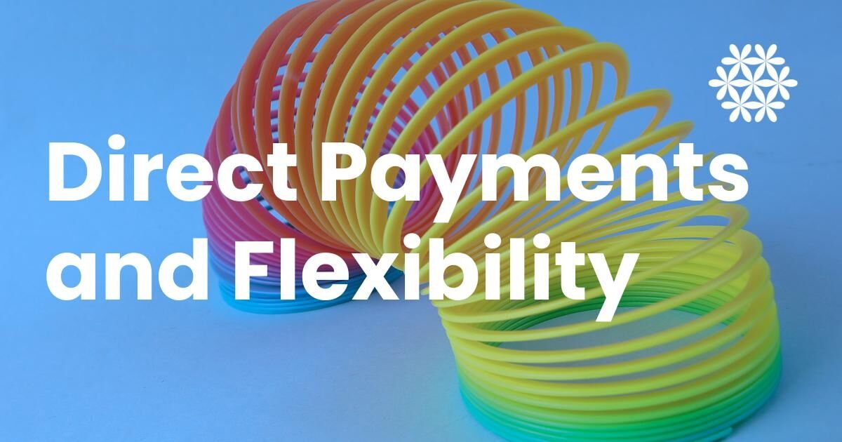 Direct Payments and Flexibility