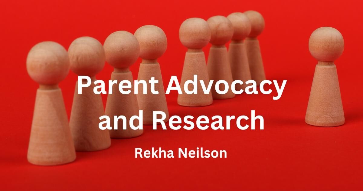 Parent Advocacy and Research