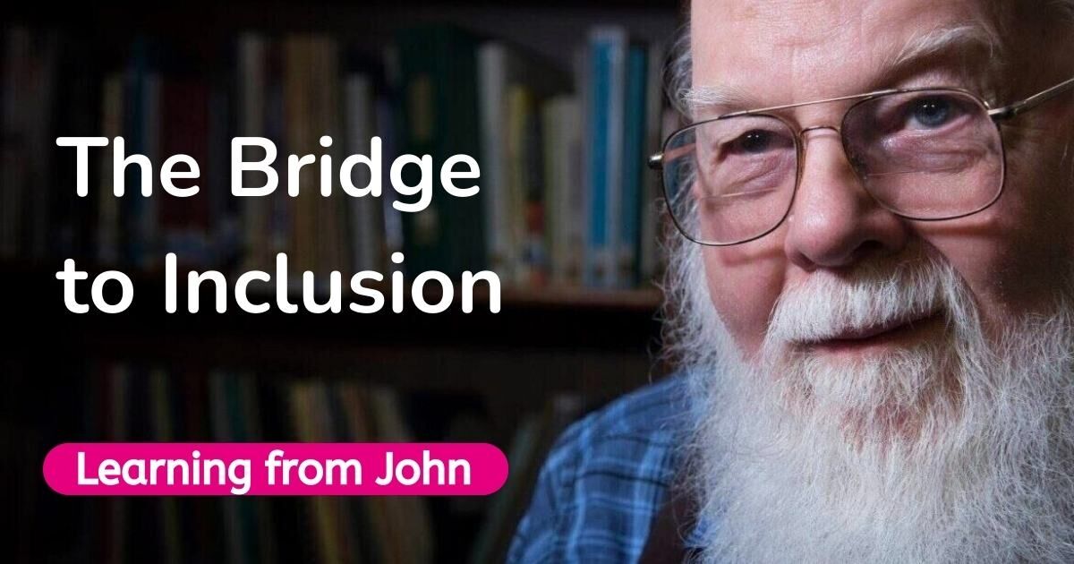 The Bridge to Inclusion