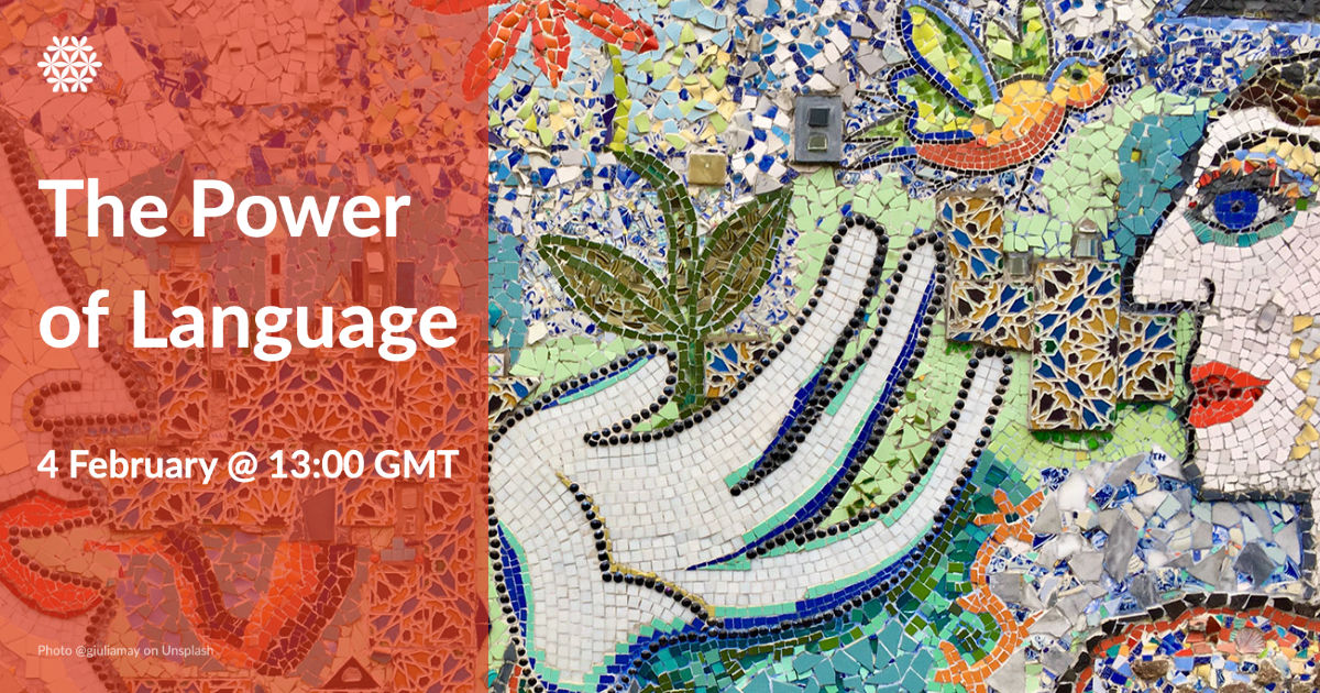 4 February: The Power of Language