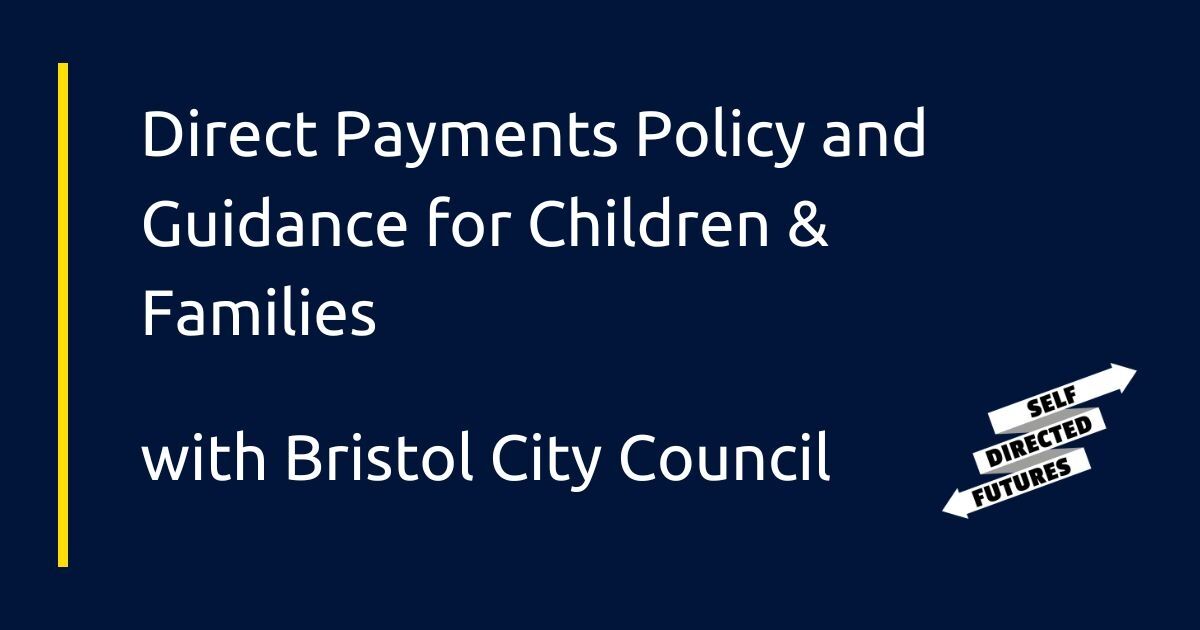 Direct Payments Policy and Guidance for Children and Families